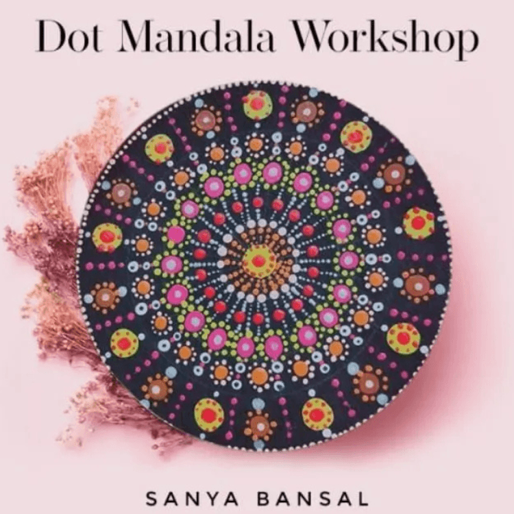 Dot Mandala Workshop By Sanya Bansal | Rooftop