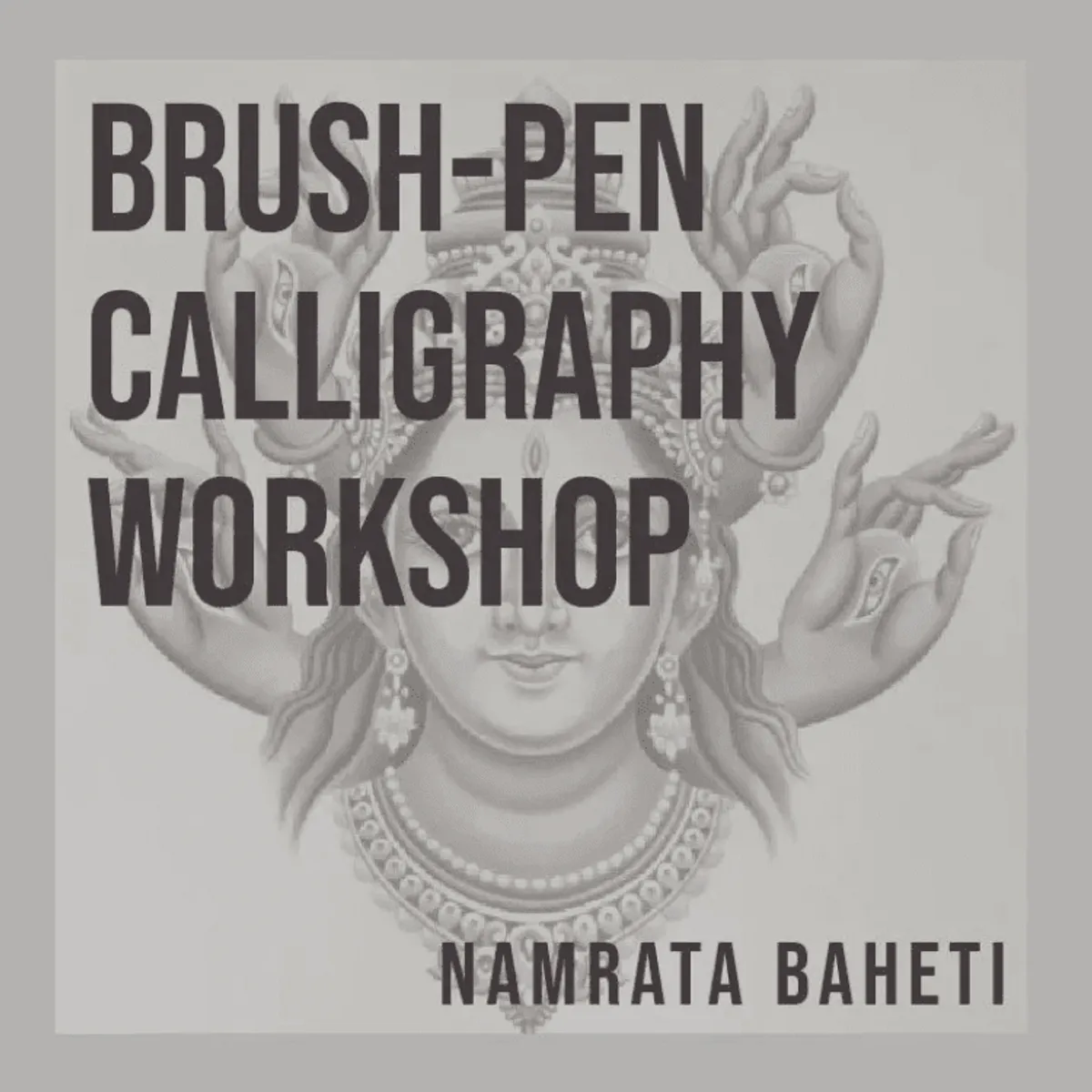 Brush Pen Calligraphy Workshop With Namrata Baheti | Stories of Indian ...